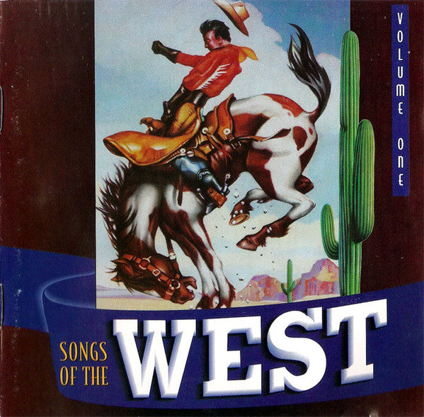 Various - Songs Of The West, Volume One: Cowboy Classics - CD ...